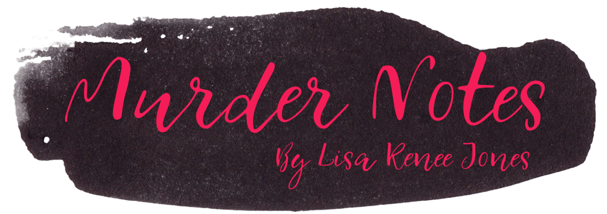 Murder Notes by Lisa Renee Jones – Caffeinated Fae