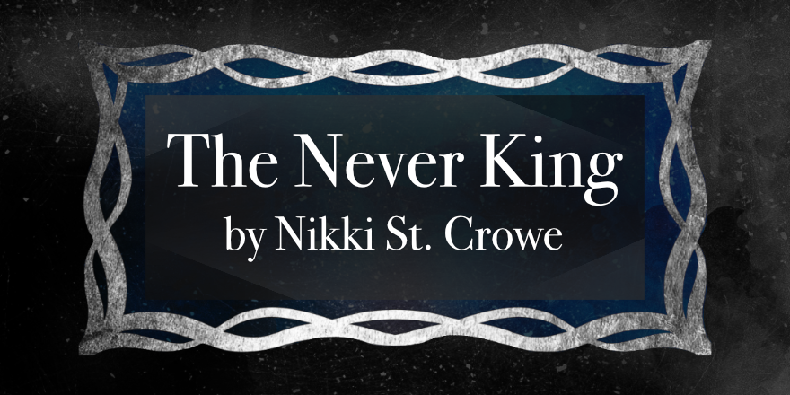 Review | The Never King – Caffeinated Fae